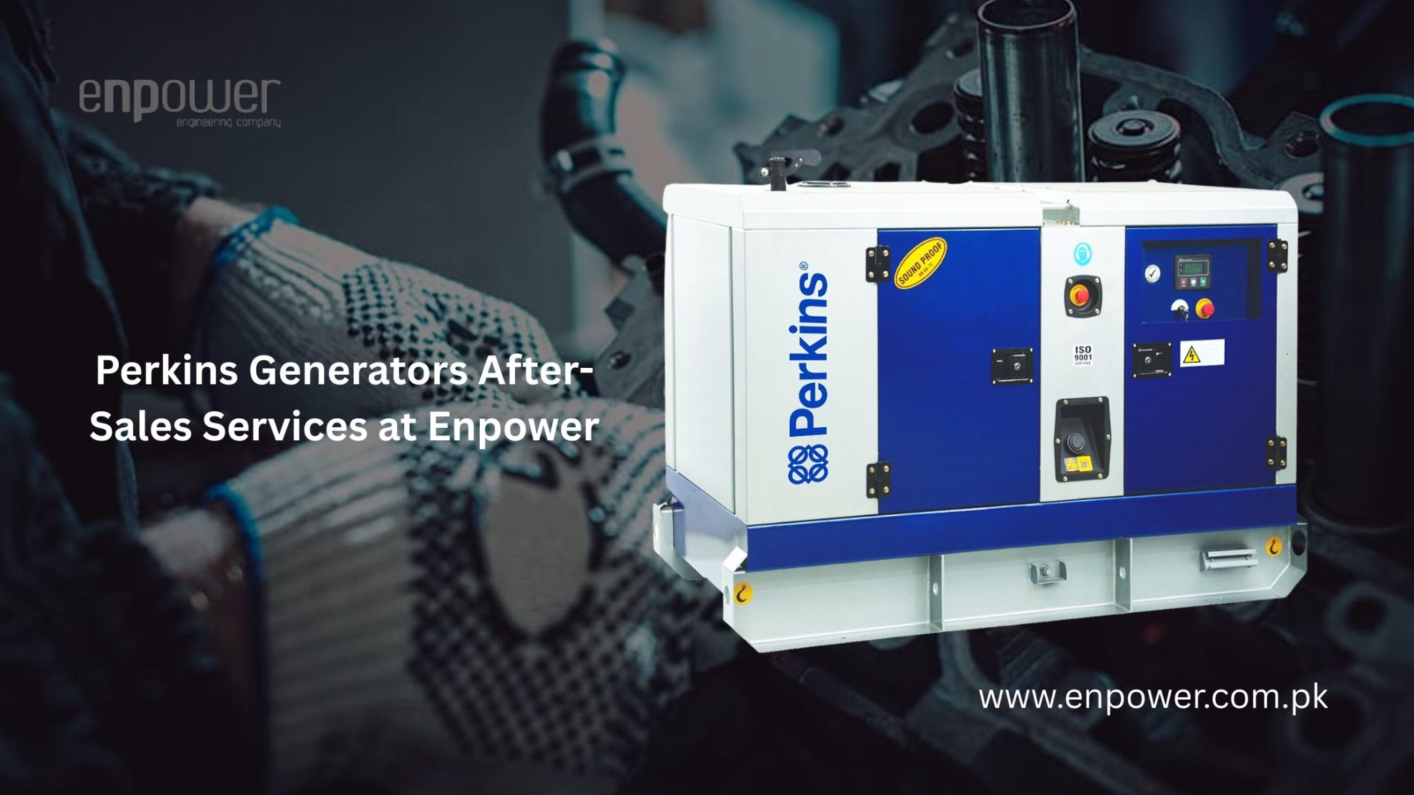 Official Dealer of Perkins & Hyundai Generators in Pakistan